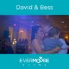 David & Bess | Sneak Peek - Evermoore Films Videography